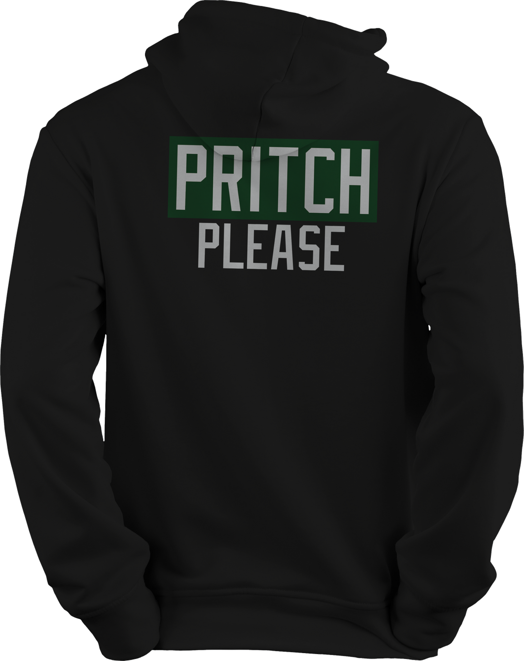 PRITCH PLEASE - Hoodie